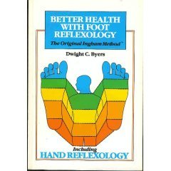 Better Health with Foot Reflexology: The Original Ingham Method ...