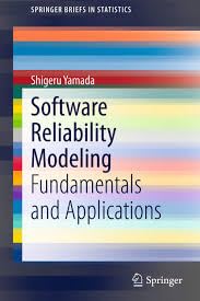Buy Software Reliability Modeling: Fundamentals and Applications, English Edition, 250 Pages ...