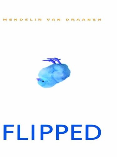 Flipped: Wendelin van Draanen: 9780786247981: Amazon.com: Books