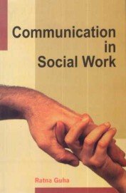Buy Communication in Social Work Book Online at Low Prices in India ...