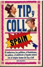 Amazon.com: Tip y Coll Spain: 9788402061874: Tip y Coll: Books