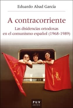 A CONTRACORRIENTE: Amazon.co.uk: Eduardo Abad Garcia: 9788491349501: Books