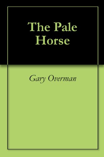 The Pale Horse - Kindle edition by Overman, Gary. Literature & Fiction ...