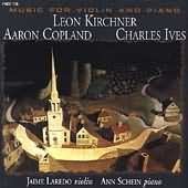 Leon Kirchner, Aaron Copland, Charles Ives, Benjamin Lees, Jaime Laredo ...