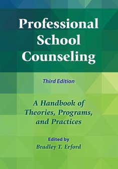 Professional School Counseling: A Handbook of Theories, Programs, and ...