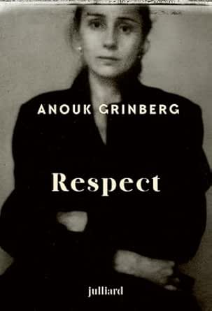 Amazon.com: Respect (French Edition) eBook : Grinberg, Anouk: Kindle Store