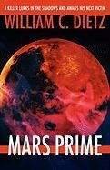 Mars Prime: Dietz, William C.: 9780759288287: Amazon.com: Books