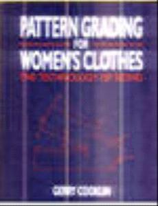 Pattern Grading for Women's Clothes: Gerry Cooklin: 9780632056927 ...