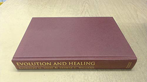 Evolution and Healing: The New Science of Darwinian Medicine: Nesse ...