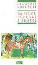 Em Frente, Devagar E Sempre : Amazon.de: Bücher