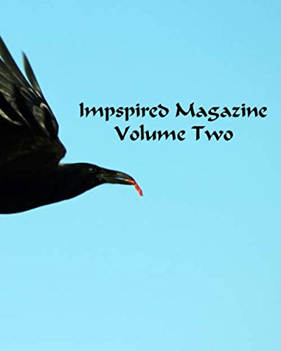 Impspired Magazine Volume Two (Impspired Volumes): Cawte, Steve ...