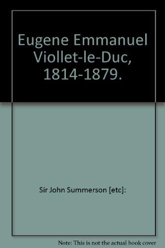 Eugène Emmanuel Viollet-le-Duc, 1814-1879 (Architectural design profile ...