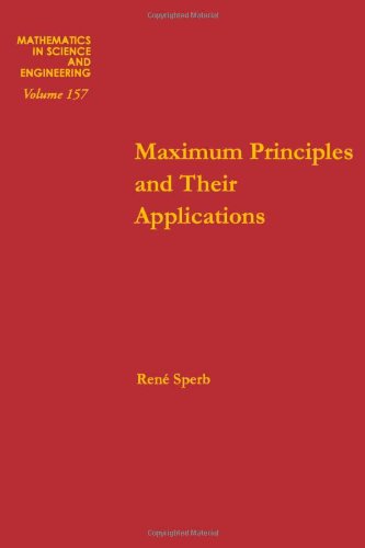 Maximum principles and their applications, Volume 157 (Mathematics in ...