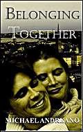 Belonging Together: Andreano, Michael: 9781420813081: Amazon.com: Books