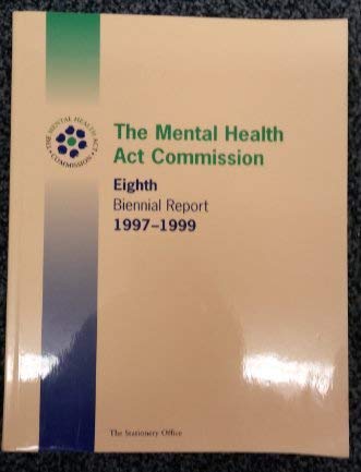 8th biennial report 1997-1999: Amazon.co.uk: Great Britain: Mental ...