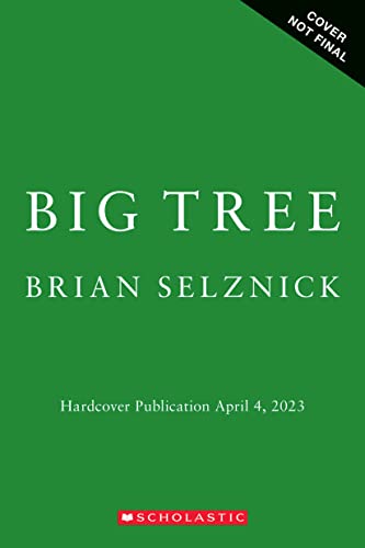 Big Tree - Kindle edition by Selznick, Brian, Selznick, Brian. Children ...