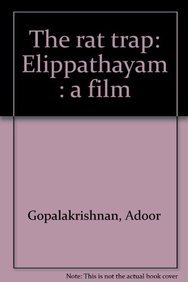The rat trap =: Elippathayam : a film by Adoor Gopalakrishnan: Banerjee ...