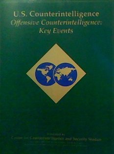 U.S Counterintelligence Offensive Counterintelligence Key Events: David ...