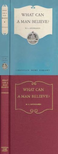 What Can a Man Believe?: Andreasen, M. L.: Amazon.com: Books