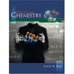 PHYSICAL CHEMISTRY: David W. Ball: 9788131501979: Amazon.com: Books