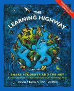 Buy The Learning Highway: Smart Students and the Net Book Online at Low ...