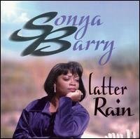 Barry, Sonya - Latter Rain - Amazon.com Music