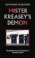 Mister Kreasey's Demon: Raymond Nickford: 9780954696320: Amazon.com: Books