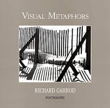 Visual Metaphors Richard Garrod Photographs: Don Anderson Ira Latour ...