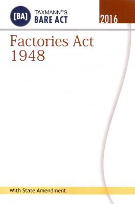 FACTORIES ACT 1948: TAXMANN: 9789350718674: Amazon.com: Books