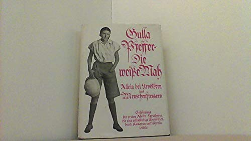 Die weiße Mah. : Gulla Pfeffer: Amazon.de: Bücher