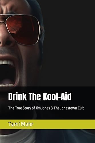 Jim Jones Peoples Temple Kool Aid