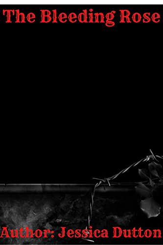 The Bleeding Rose eBook : Dutton, Jessica: Amazon.in: Kindle Store