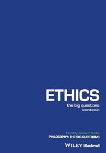 9781405191289: Ethics: The Big Questions (Philosophy: The Big Questions ...