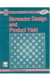 Bioreactor Design And Product Yield : Amazon.in: Books