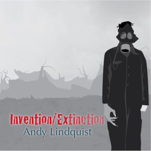 Amazon.com: Invention / Extinction : Andy Lindquist: Digital Music