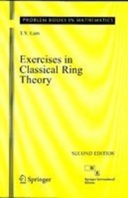 EXERCISES IN CLASSICAL RING THEORY, 2ND EDITION (PROBLEM BOOKS IN ...