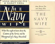 The Navy Wife: Pye, Anne Briscoe & Nancy Shea.: Amazon.com: Books