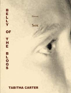 Belly of the Blogs: Tabitha Carter: 9780557530922: Amazon.com: Books