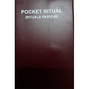 Pocket Ritual (Rituale Parvum ) Language- English: Christian Literature ...