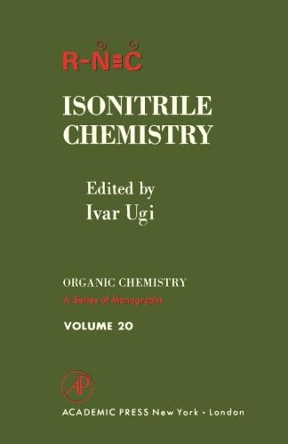 Isonitrile Chemistry: Ugi, Ivar: 9780124334212: Amazon.com: Books