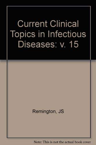 Current Clinical Topics in Infectious Disease 15 (Current Clinical ...