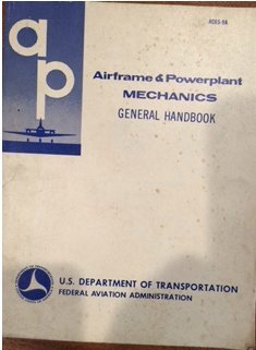 Airframe & Powerplant Mechanics Airframe: US Department of ...