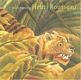 Interpreting Henri Rousseau: Ireson, Nancy: 9781854376152: Amazon.com ...