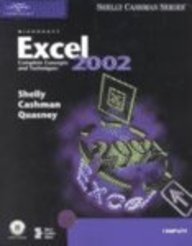 Microsoft Excel 2002: Complete Concepts and Techniques: Shelly, Gary B., Cashman, Thomas J ...
