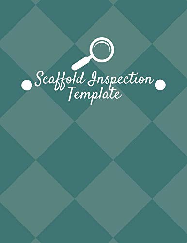 Scaffold Inspection Template: Scaffold Maintenance Logbook ...