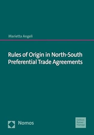 Rules of Origin in North-South Preferential Trade Agreements eBook ...