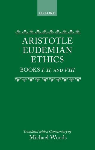 Eudemian Ethics (Clarendon Aristotle Series): Aristotle, Woods, Michael ...