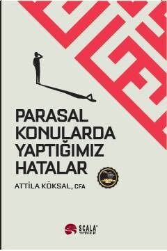 Parasal Konularda Yaptığımız Hatalar : Attila Köksal: Amazon.com.tr: Kitap