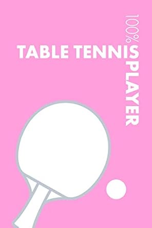 Womens Table Tennis Notebook: Blank Lined Womens Table Tennis Journal ...