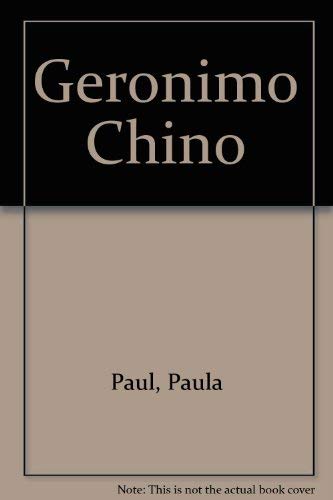 Amazon.co.jp: Geronimo Chino : Paul, Paula: 洋書